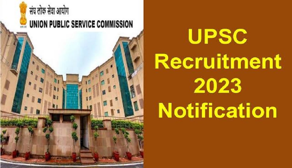 UPSC IFS 2023 Notification PDF Out – 150 Vacancies | Check Eligibility ...